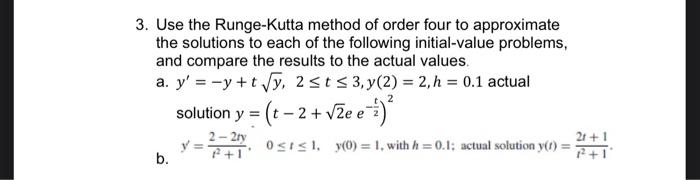 Solved 3. Use the Runge-Kutta method of order four to | Chegg.com