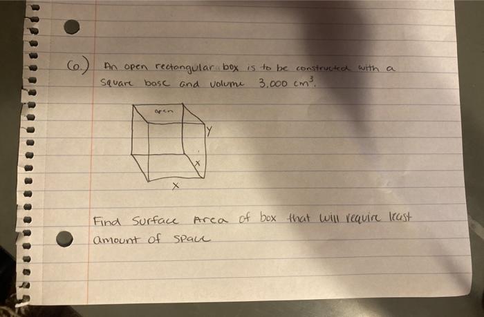 Solved (..) An open rectangular box is to be constructed | Chegg.com