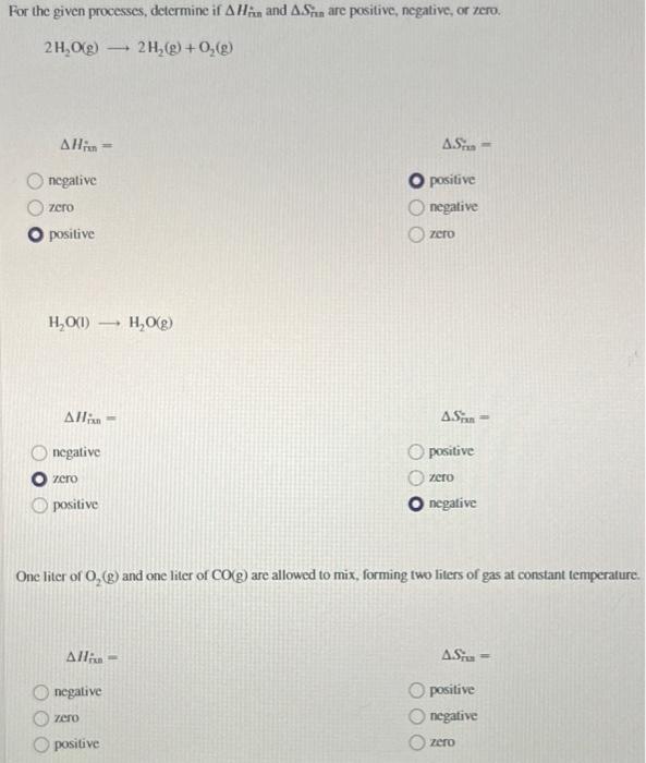 Solved For the given processes, determine if AHan and Asrun | Chegg.com