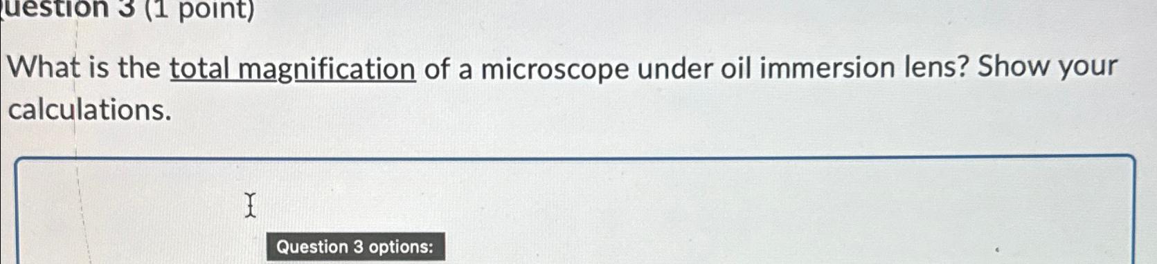 Solved What is the total magnification of a microscope under | Chegg.com