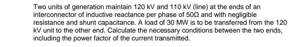 Solved Two units of generation maintain 120kV and 110kV | Chegg.com