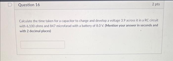 Solved Calculate the time taken for a capacitor to charge | Chegg.com
