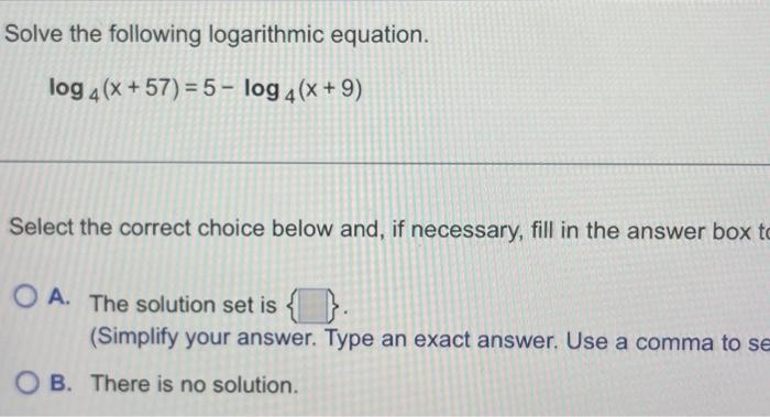 Solved Solve the following logarithmic equation. | Chegg.com
