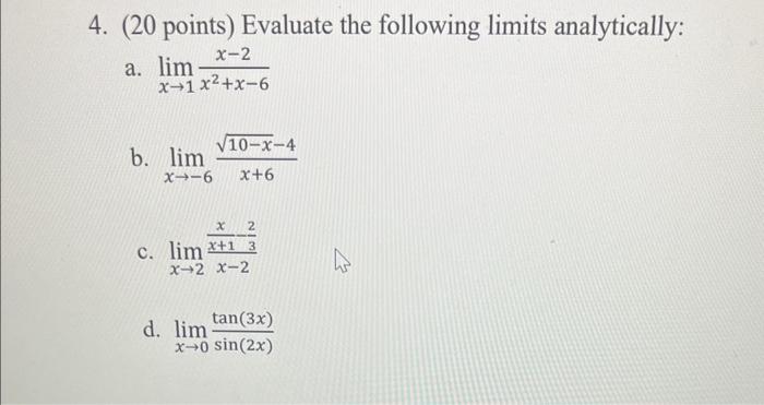Solved 4 20 Points Evaluate The Following Limits