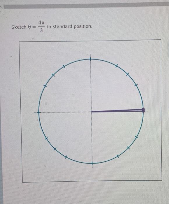 Solved Sketch O 470 3 in standard position. | Chegg.com