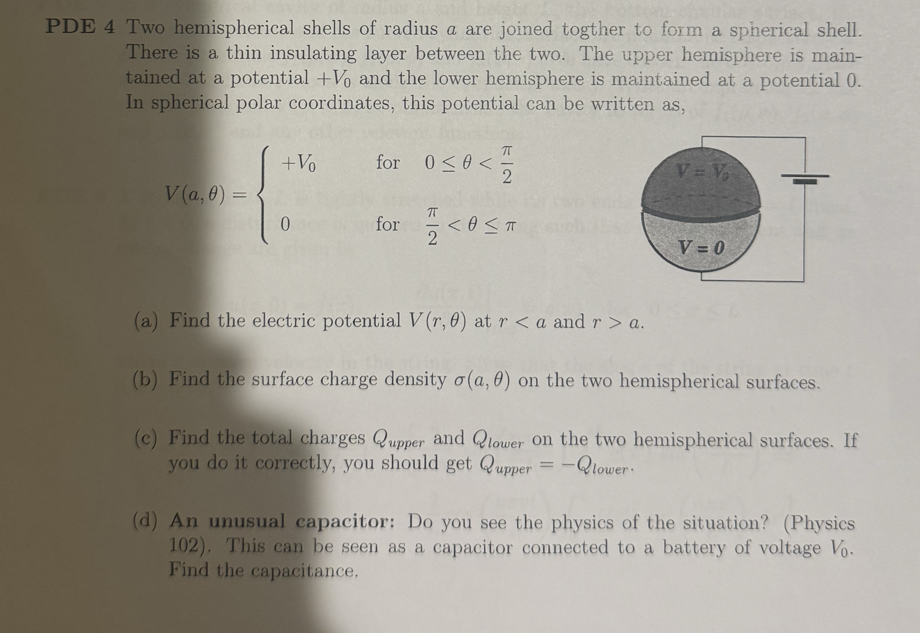 Solved by an EXPERT PDE 4 ﻿Two hemispherical shells of radius a are | Chegg.com