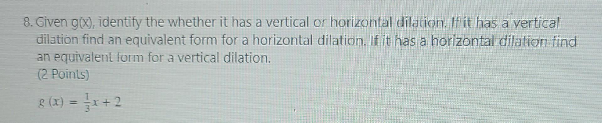 Solved How do I change this vertical dilation into a | Chegg.com
