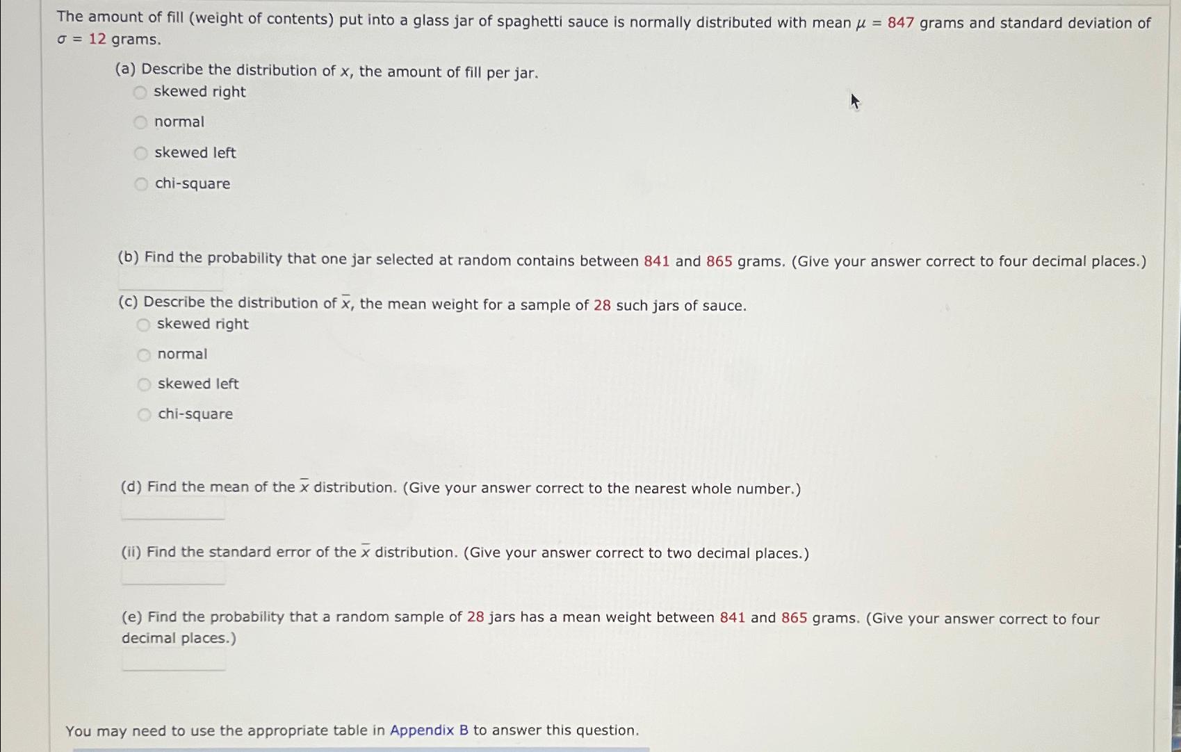 Solved The amount of fill (weight of contents) ﻿put into a | Chegg.com