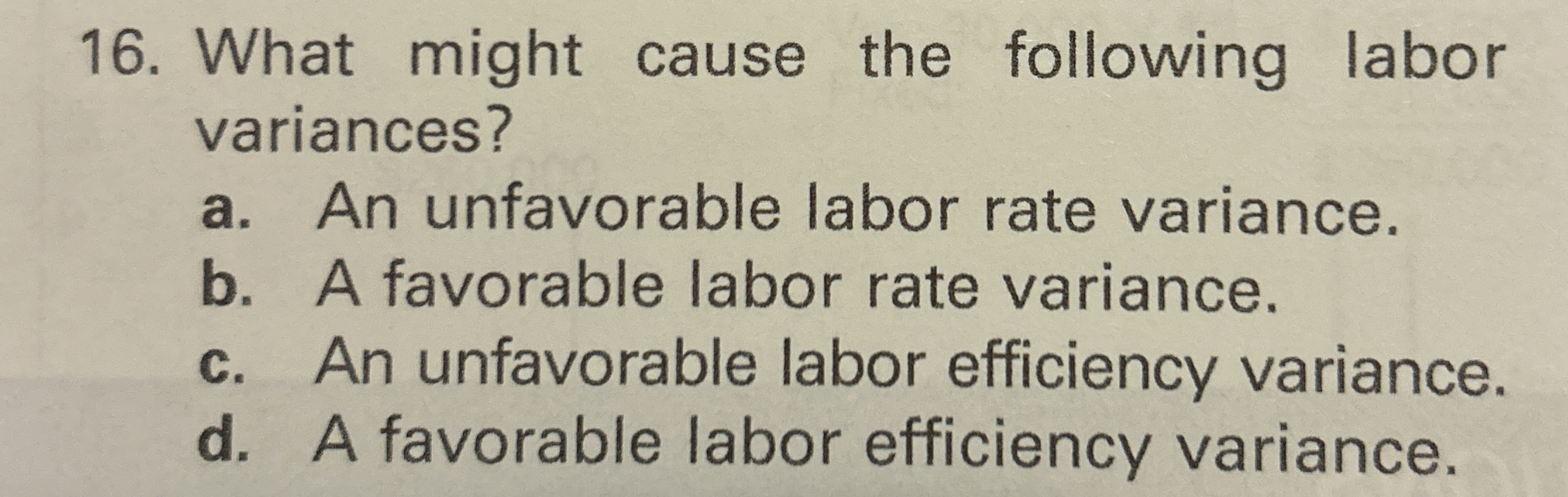 Solved What might cause the following labor variances?a. ﻿An | Chegg.com