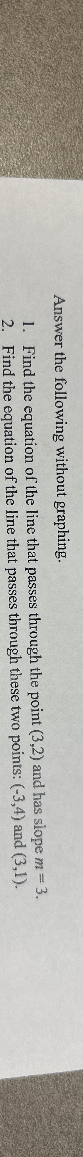 Solved Answer the following without graphing.Find the | Chegg.com