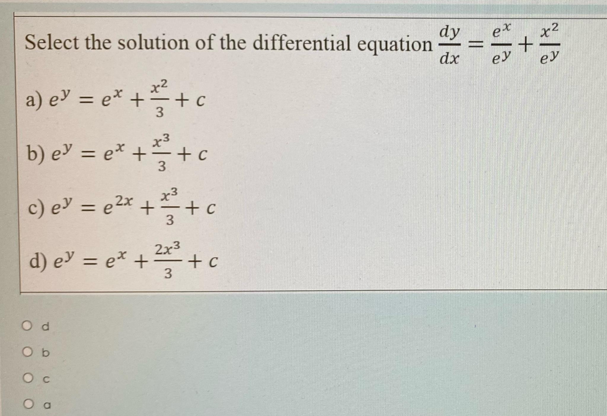 Solved Select the solution of the differential equation | Chegg.com