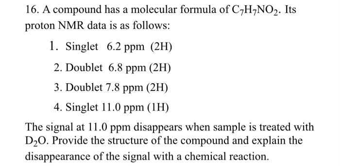 Solved 16. A compound has a molecular formula of CH4NO2. Its | Chegg.com
