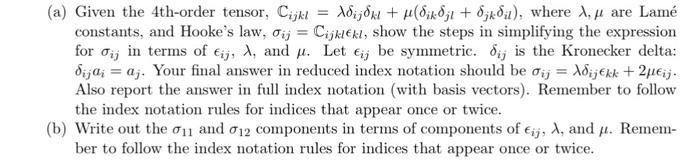 Solved (a) Given the 4th-order tensor, | Chegg.com