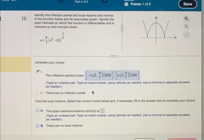Solved Identify the inflection points and local maxima and | Chegg.com