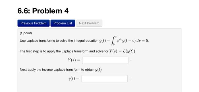 Solved Use Laplace transforms to solve the integral equation | Chegg.com