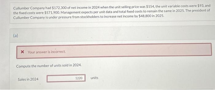 Solved Cullumber Company had $172,300 of net income in 2024 | Chegg.com
