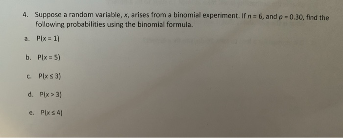 Solved 4. Suppose a random variable, x, arises from a | Chegg.com