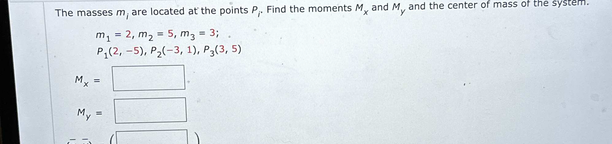 Solved The masses mi ﻿are located at the points Pi. ﻿Find | Chegg.com