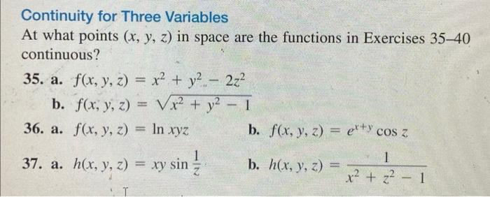 Solved Continuity for Three Variables At what points (x,y,z) | Chegg.com