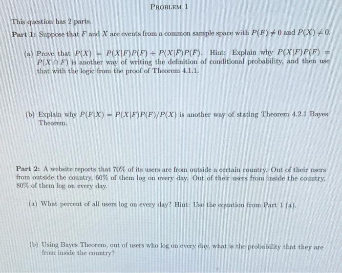 Solved This question has 2 parts. Part 1: Suppose that F and | Chegg.com