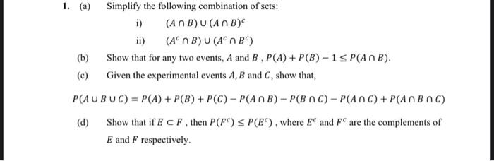 Solved 1. (a) Simplify the following combination of sets: i) | Chegg.com