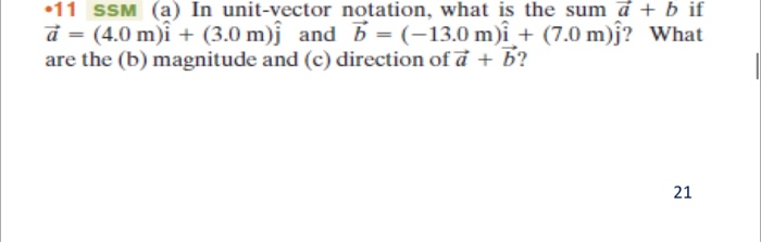 Solved .11 SSM (a) In unit-vector notation, what is the sum | Chegg.com