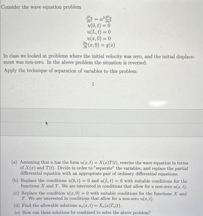 Solved Consider the wave equation problem | Chegg.com