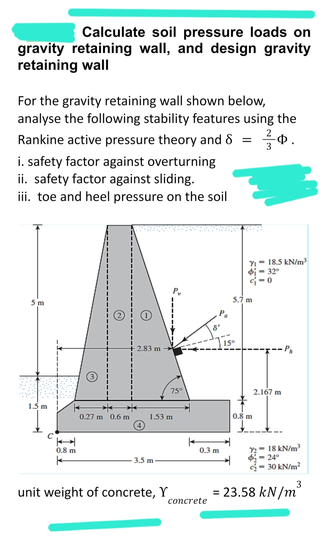 Solved Calculate soil pressure loads on gravity retaining | Chegg.com