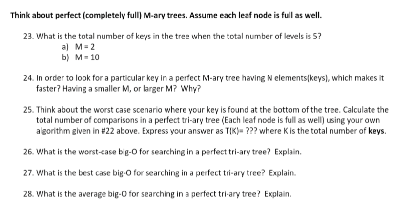Solved Think about perfect (completely full) ﻿M-ary trees. | Chegg.com