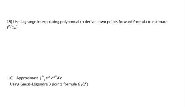 Solved 15) Use Lagrange interpolating polynomial to derive a | Chegg.com