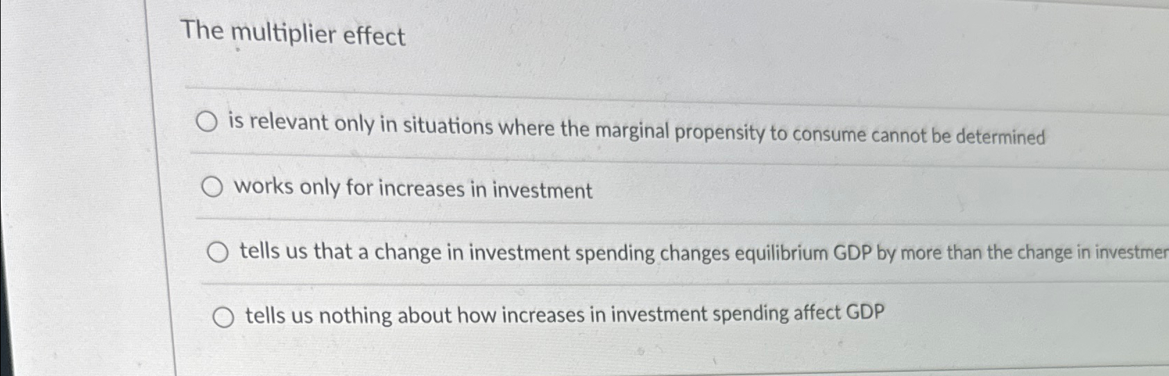 Solved The multiplier effectis relevant only in situations | Chegg.com