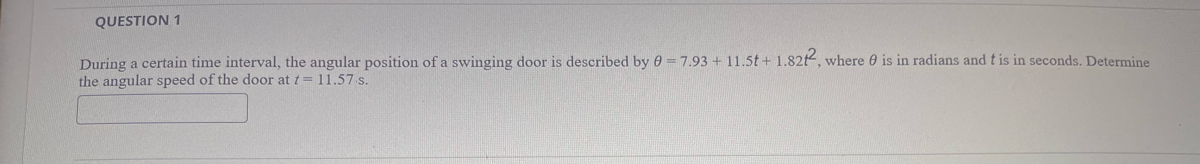 Solved QUESTION 1During a certain time interval, the angular | Chegg.com