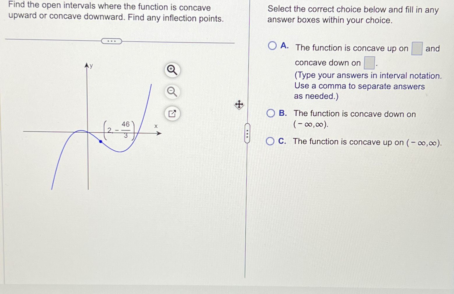 Solved Find the open intervals where the function is concave | Chegg.com