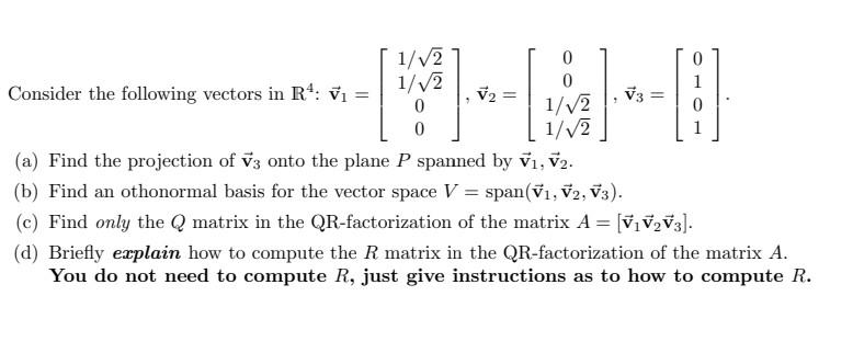 Solved Consider the following vectors in | Chegg.com