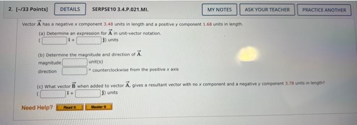 Solved Vector A has a negative x component 3.48 units in | Chegg.com