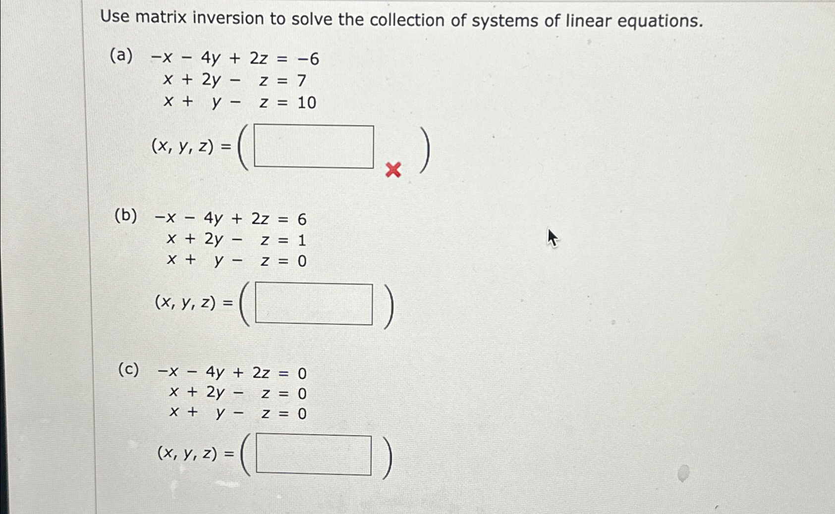 Solved Use matrix inversion to solve the collection of | Chegg.com