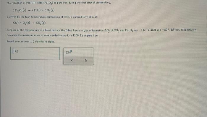Solved The reduction of iren( Iii) oxide (Fe2O3 ) to pure | Chegg.com