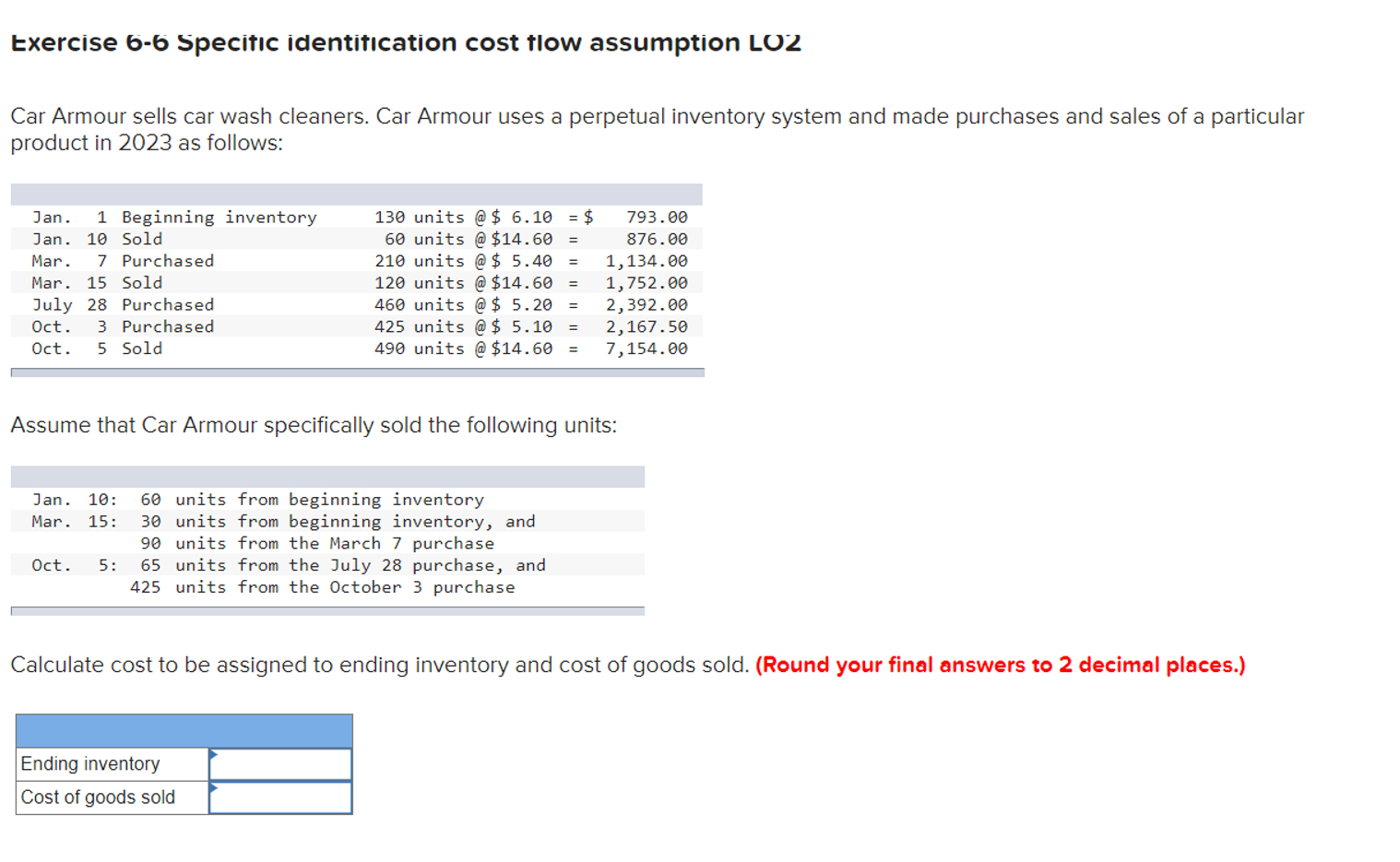 Solved Exercise 6-6 ﻿Specitic identitication cost flow | Chegg.com