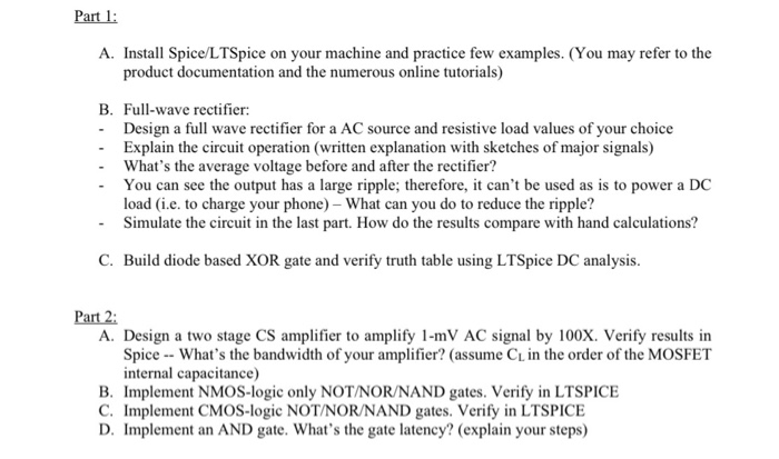 Part 1: A. Install Spice/LTSpice on your machine and | Chegg.com