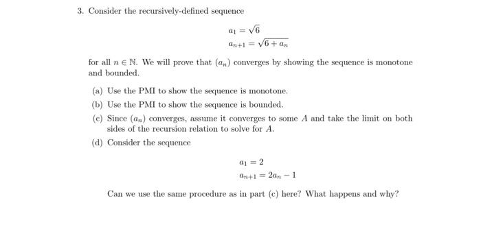 Solved 3. Consider the recursively-defined sequence | Chegg.com