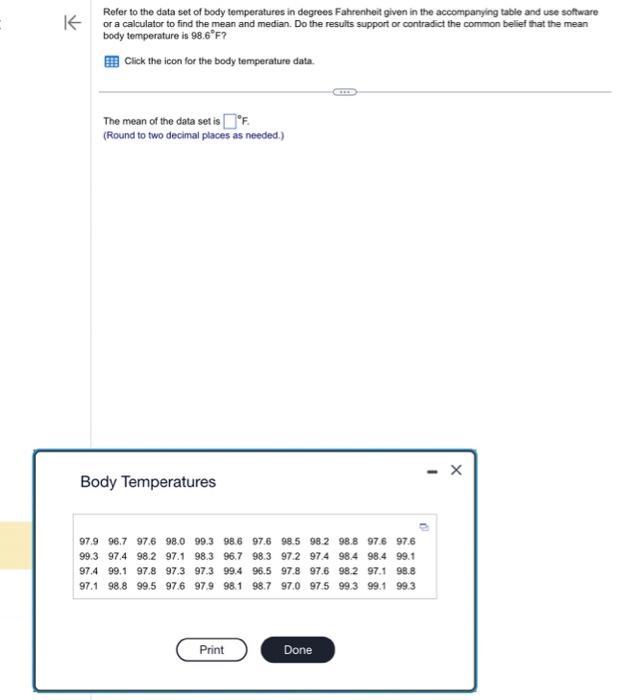 Solved Refer to the data set of body temperatures in degrees | Chegg.com