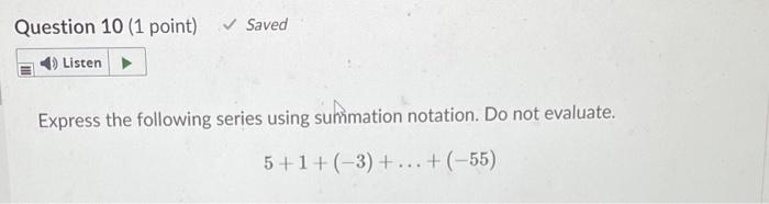 Solved Express the following series using summation | Chegg.com