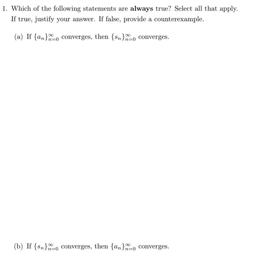 Solved Which of ﻿the following statements are always true? | Chegg.com