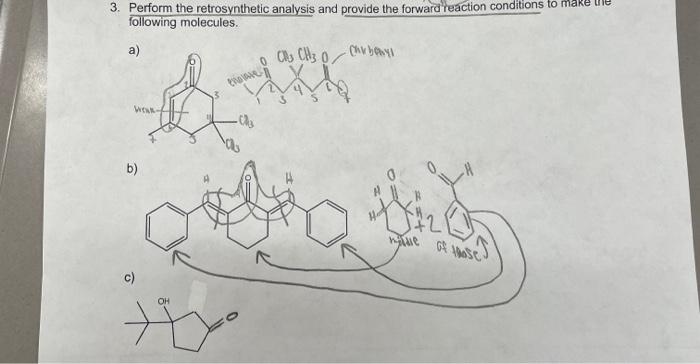 Solved 3. Perform the retrosynthetic analysis and provide | Chegg.com