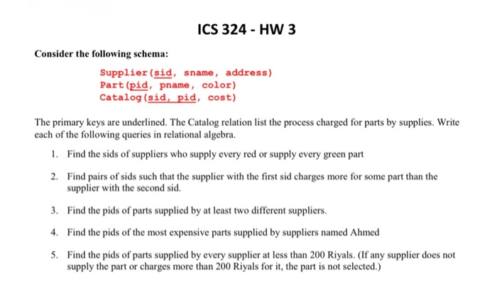 Solved ICS 324 - HW3 Consider the following schema: Supplier | Chegg.com