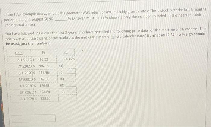 Solved In the TSLA example below, what is the geometric AVG | Chegg.com