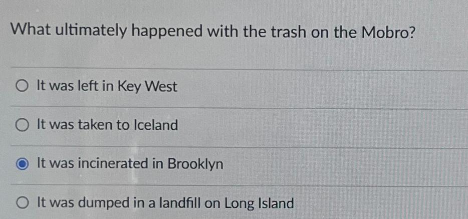 Solved What ultimately happened with the trash on the | Chegg.com