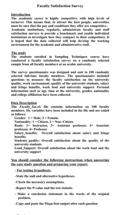 Faculty Satisfaction Survey Introduction The academic | Chegg.com