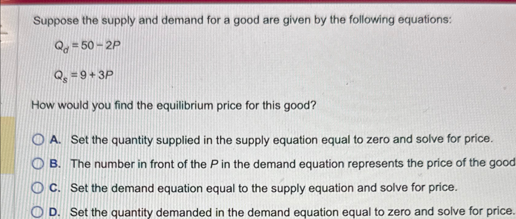 Solved Suppose the supply and demand for a good are given by | Chegg.com