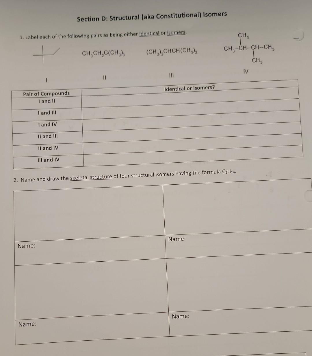 Solved Section D: Structural (aka Constitutional) Isomers 1. | Chegg.com